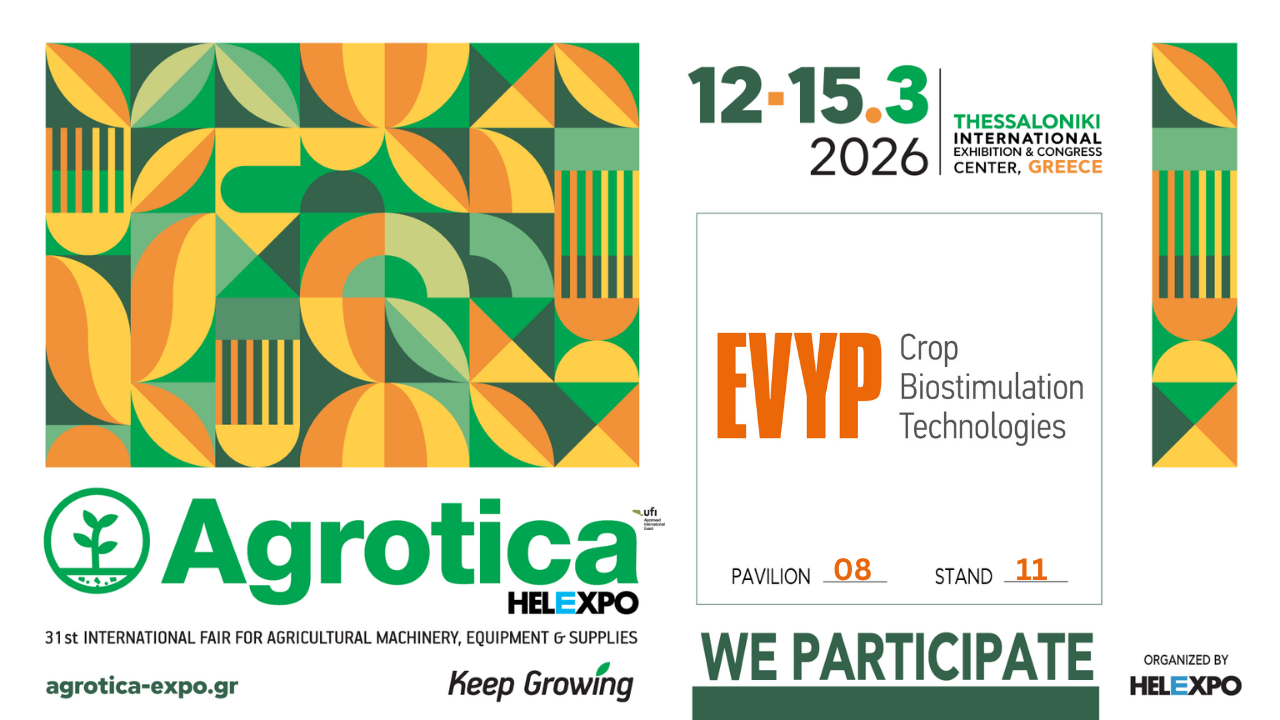Η EVYP στην 31η Agrotica - EVYP | Βιοενεργοποιητές φυτών, αμινοξέα ...